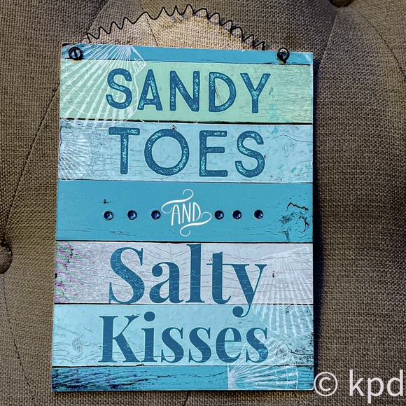 Beach Signs | Accents | Rustic Sign Sandy Toes And Salty Kisses | Poshmark